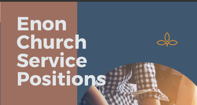 Enon Service Positions – Enon Church